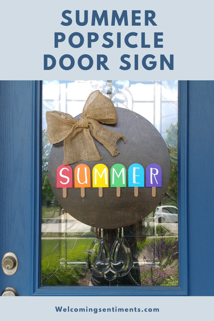 Summer Popsicle Door Sign – Welcoming Sentiments